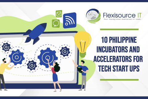 10 Philippine Incubators and Accelerators For Tech Startups