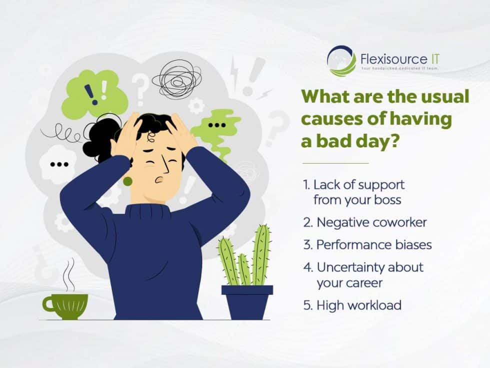 What To Do When You Have Bad Days At Work Flexisource