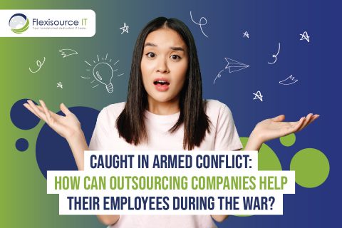 How Can Companies Provide Employee Assistance During the War? - Flexisource
